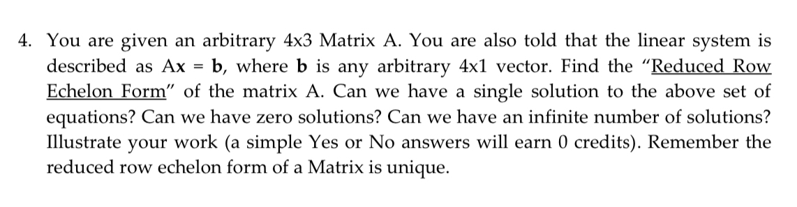 Solved You are given an arbitrary 4×3 ﻿Matrix A. ﻿You are | Chegg.com