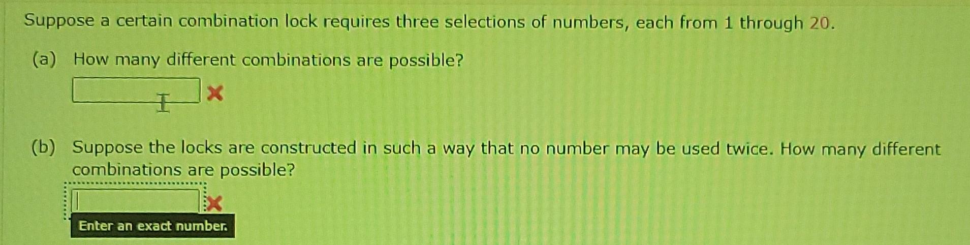 Solved Suppose a certain combination lock requires three | Chegg.com Solved Suppose a certain combination lock requires three | Chegg.com