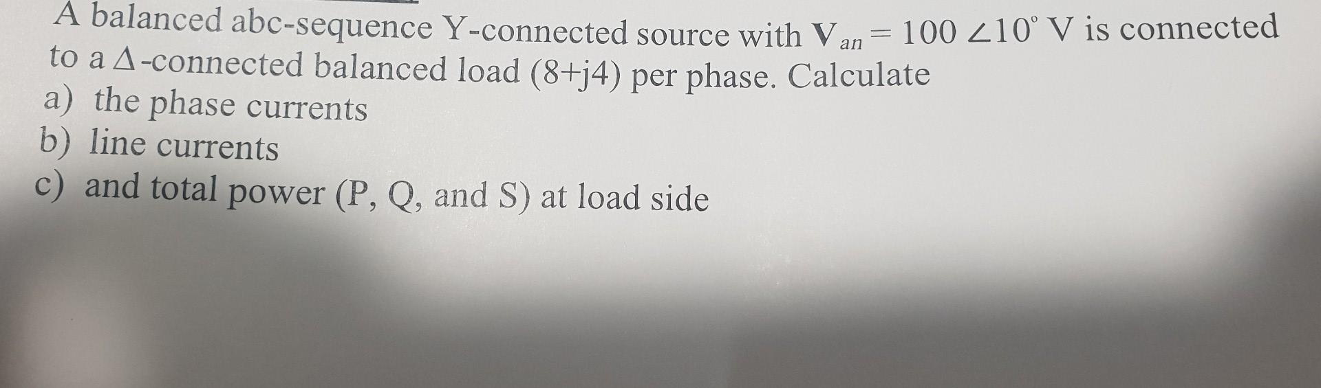Solved A balanced abc-sequence Y-connected source with Van= | Chegg.com