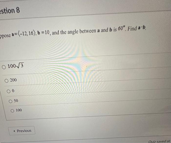 Solved ppose a= −12,16 ,b=10, and the angle between a and b | Chegg.com