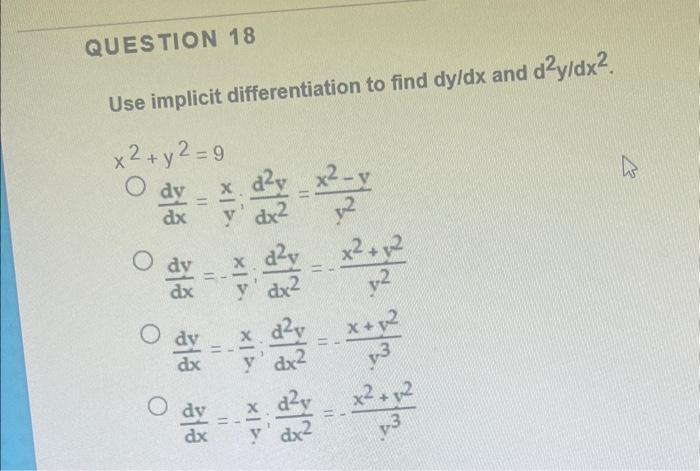 Solved Use implicit differentiation to find dy/dx and | Chegg.com
