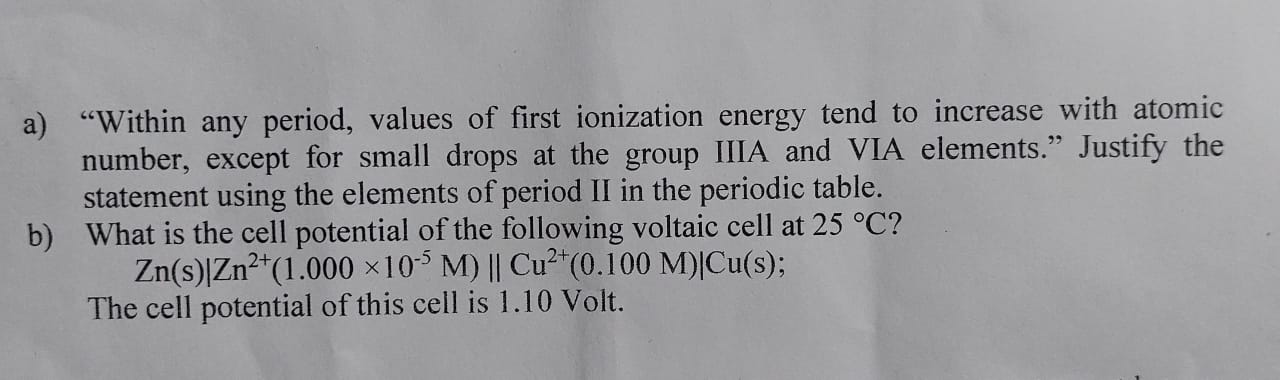 Solved a) ﻿"Within any period, values of first ionization | Chegg.com