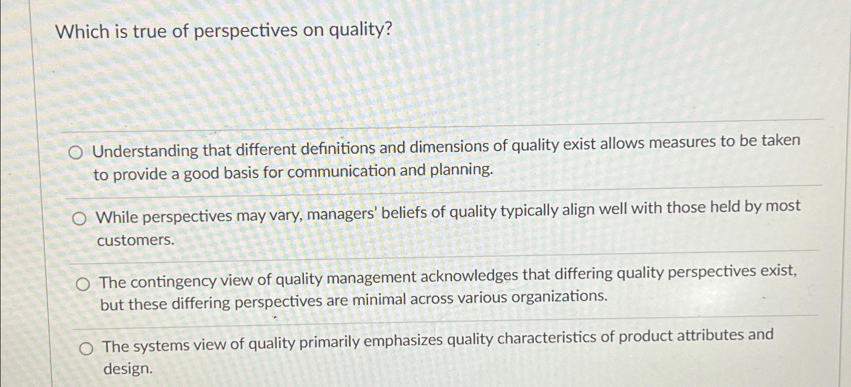 Solved Which is true of perspectives on | Chegg.com