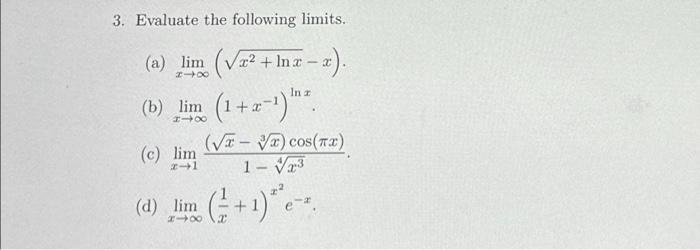 Solved 3. Evaluate the following limits. (a) | Chegg.com