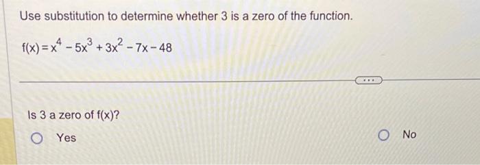 Solved Use substitution to determine whether 3 is a zero of | Chegg.com