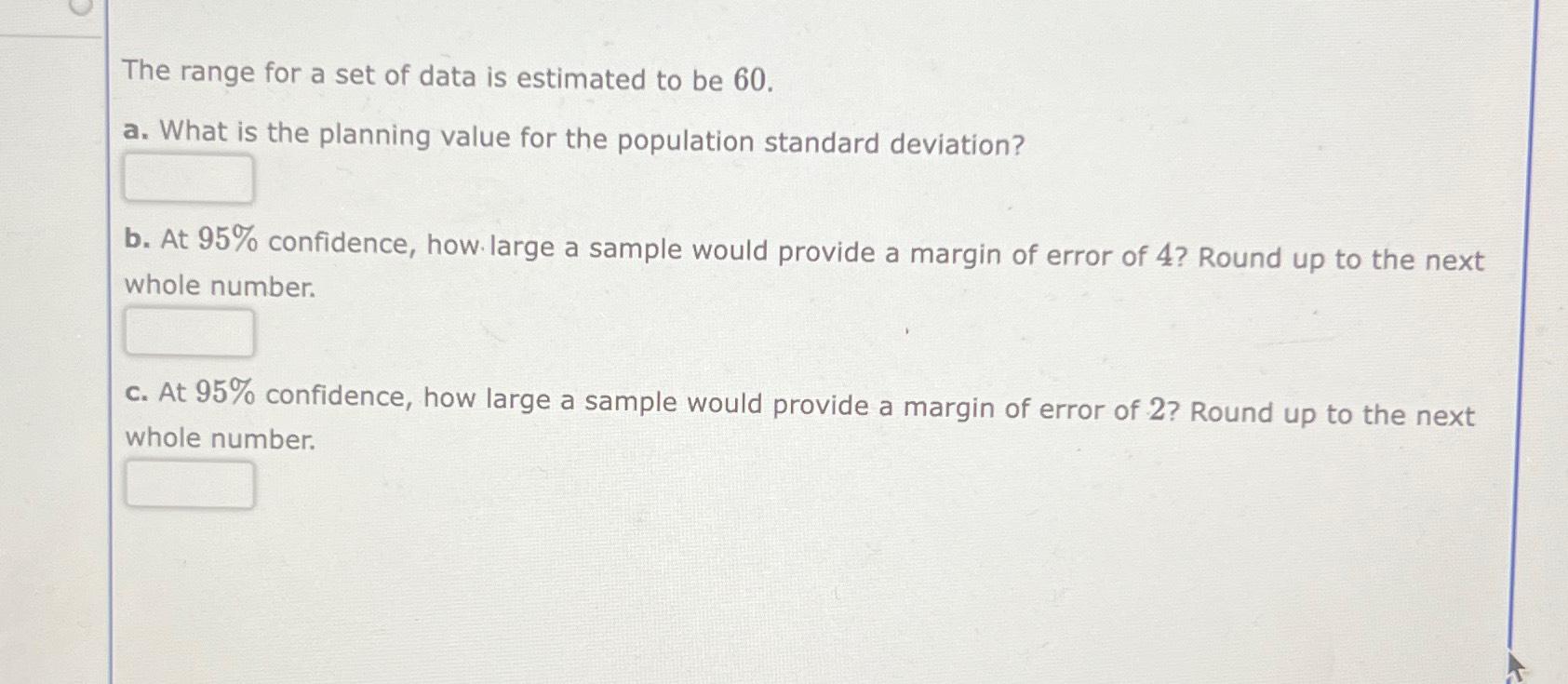 Solved The range for a set of data is estimated to be 60 .a. | Chegg.com