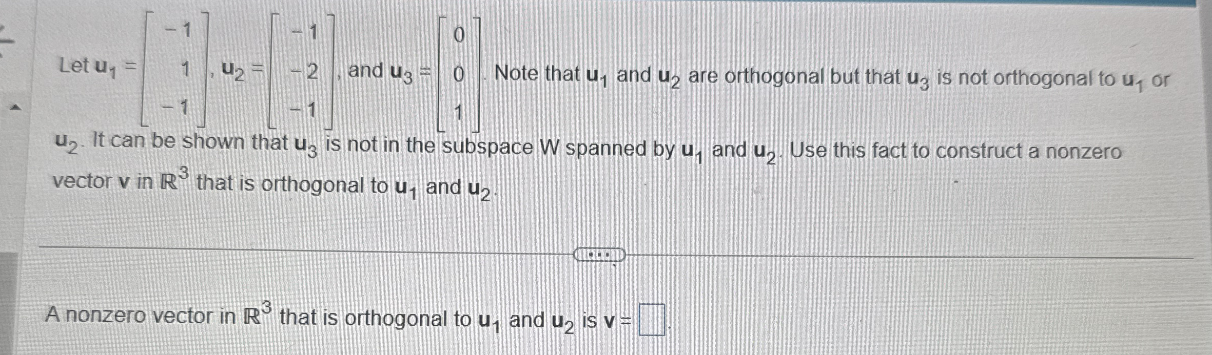 Solved Let u1=[-11-1],u2=[-1-2-1], ﻿and u3=[001]. ﻿Note that | Chegg.com