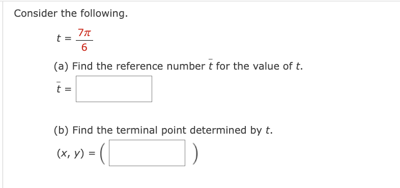 Solved Consider the following.t=7π6(a) ﻿Find the reference | Chegg.com