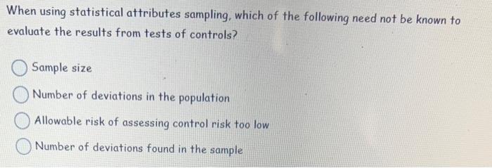 Solved Increases in the tolerable misstatement result in an | Chegg.com