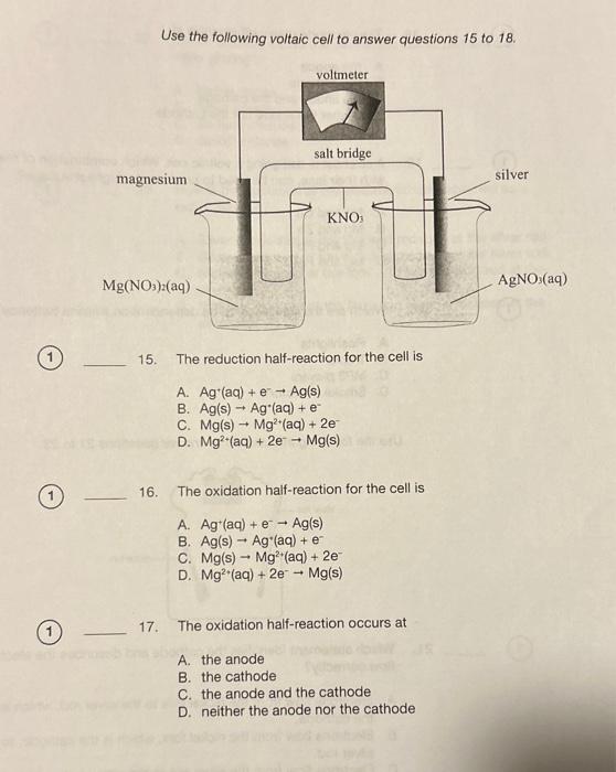Solved Use the following voltaic cell to answer questions 15 | Chegg.com