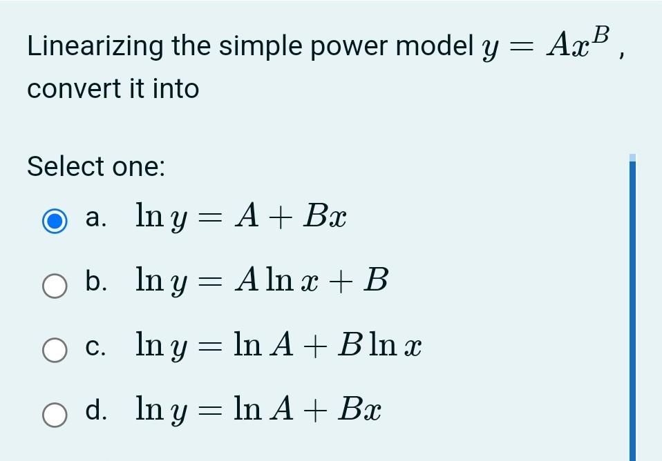 Solved Linearizing the simple power model y=AxB convert it | Chegg.com