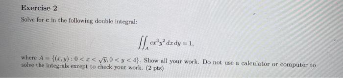 Solved Exercise 2 Solve for c in the following double | Chegg.com