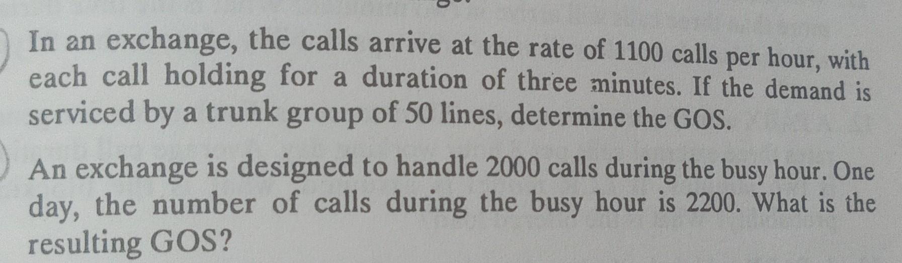 Solved In an exchange, the calls arrive at the rate of 1100 | Chegg.com