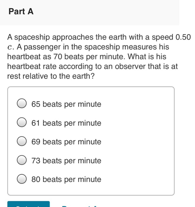 Solved Part A A spaceship approaches the earth with a speed | Chegg.com