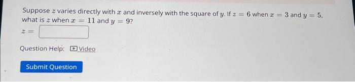 Solved Suppose z varies directly with x and inversely with | Chegg.com
