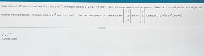 Solved View vectors in R as nx 1 matrices. For u and v in R, | Chegg.com