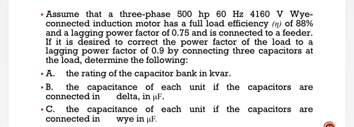 Solved • Assume that a three-phase 500 hp 60 Hz 4160 V Wye- | Chegg.com