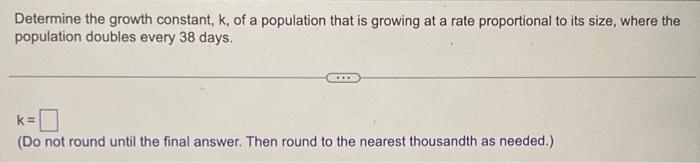 Solved Determine the growth constant, k, of a population | Chegg.com