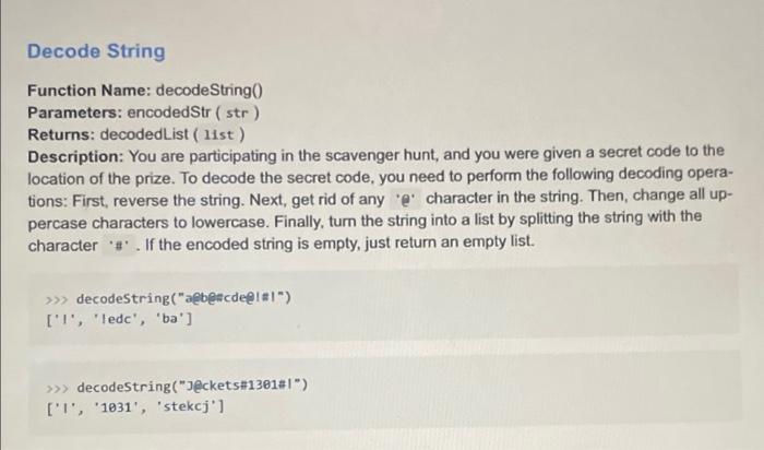 Function Name: decodeString0 Parameters: encodedStr ( | Chegg.com