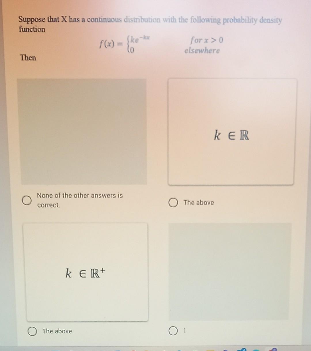Solved Suppose that X has a continuous distribution with the | Chegg.com