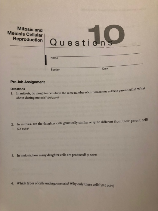 Solved Mitosis and Meiosis Cellular Reproduction Questions | Chegg.com