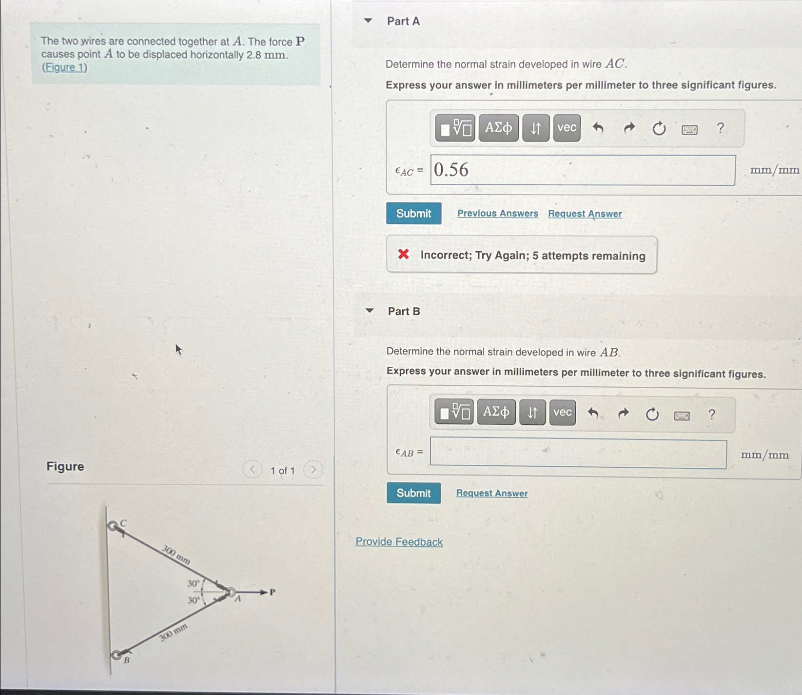 Solved The two wires are connected together at A. ﻿The force | Chegg.com