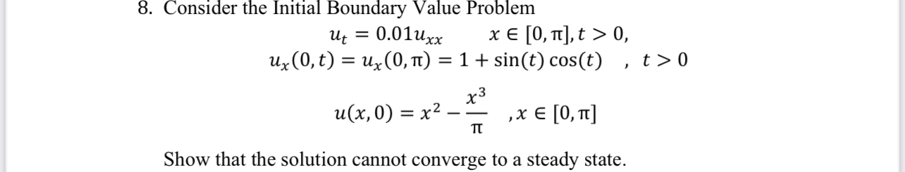 Solved Consider the Initial Boundary Value | Chegg.com