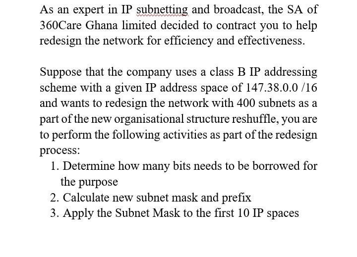 Solved As an expert in IP subnetting and broadcast, the SA | Chegg.com