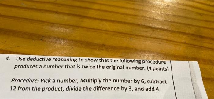 Solved 4. Use deductive reasoning to show that the following | Chegg.com