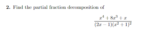 Solved Find the partial fraction decomposition | Chegg.com