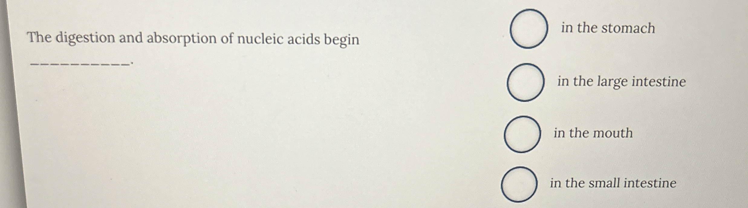 Solved The digestion and absorption of nucleic acids beginin | Chegg.com