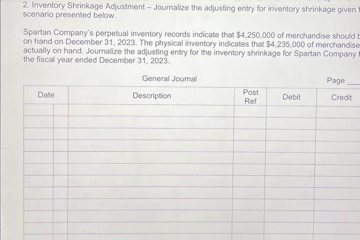 Solved 2. Inventory Shrinkage Adjustment - Journalize the | Chegg.com