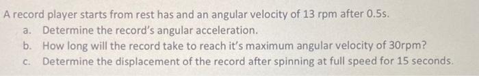 Solved A record player starts from rest has and an angular | Chegg.com