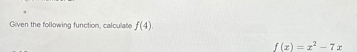 Solved Given the following function, calculate | Chegg.com