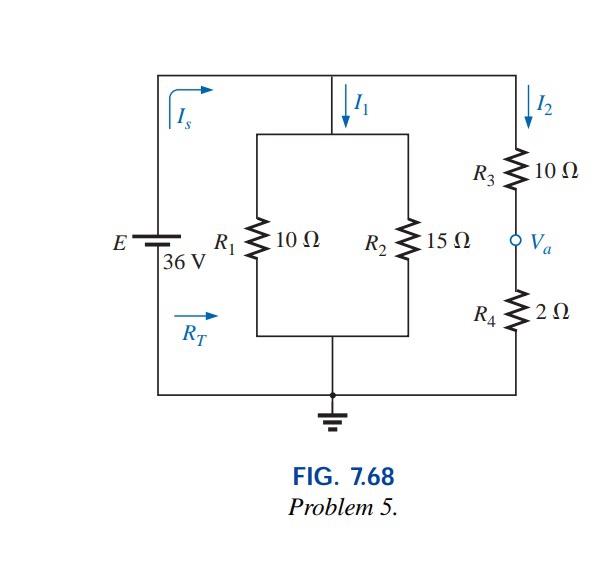 Solved 5. For the network of Fig. 7.68: a. Determine RT. b. | Chegg.com