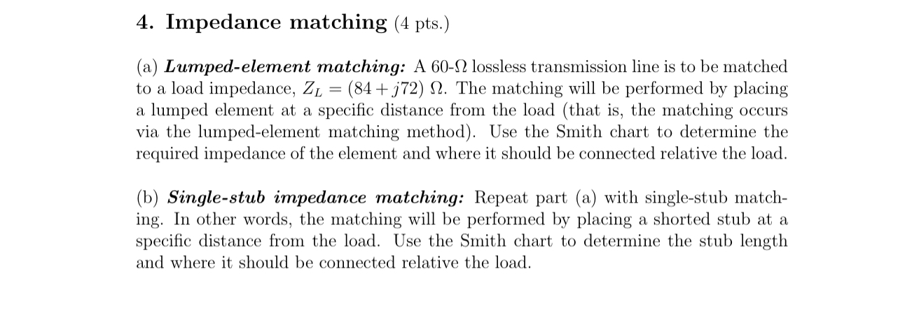 Solved Impedance matching (4 pts.)(a) ﻿Lumped-element | Chegg.com