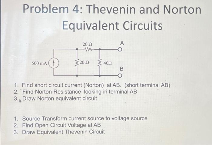 Solved Problem 4: Thevenin and Norton Equivalent Circuits | Chegg.com