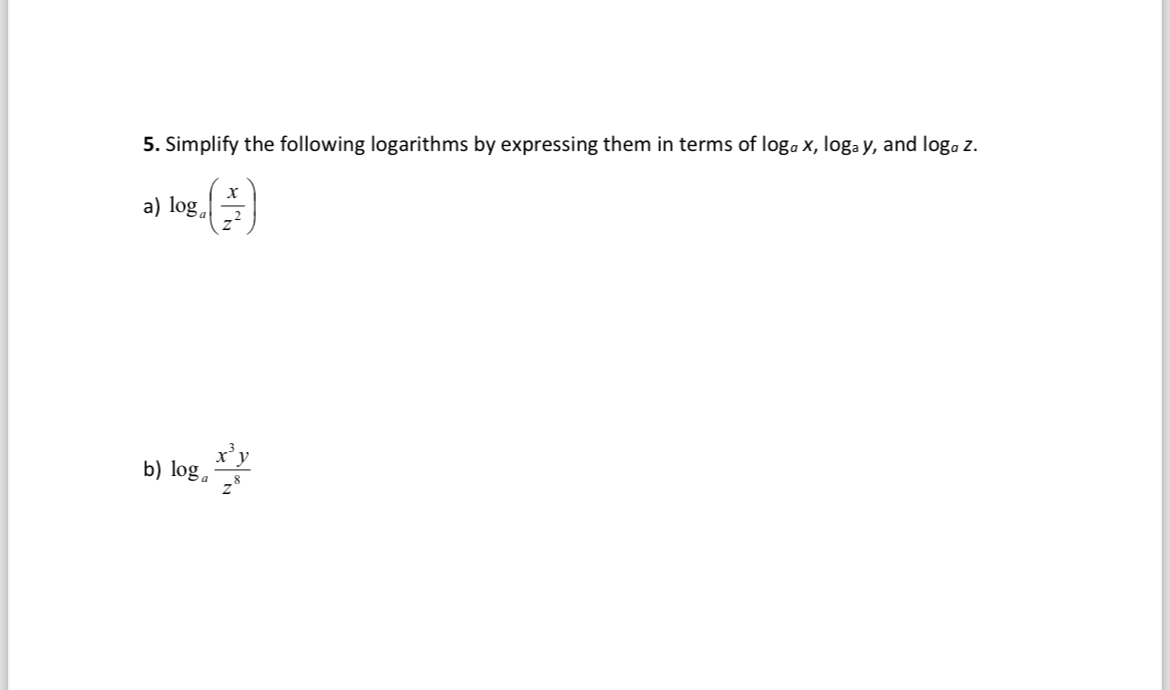 Solved Simplify the following logarithms by expressing them | Chegg.com