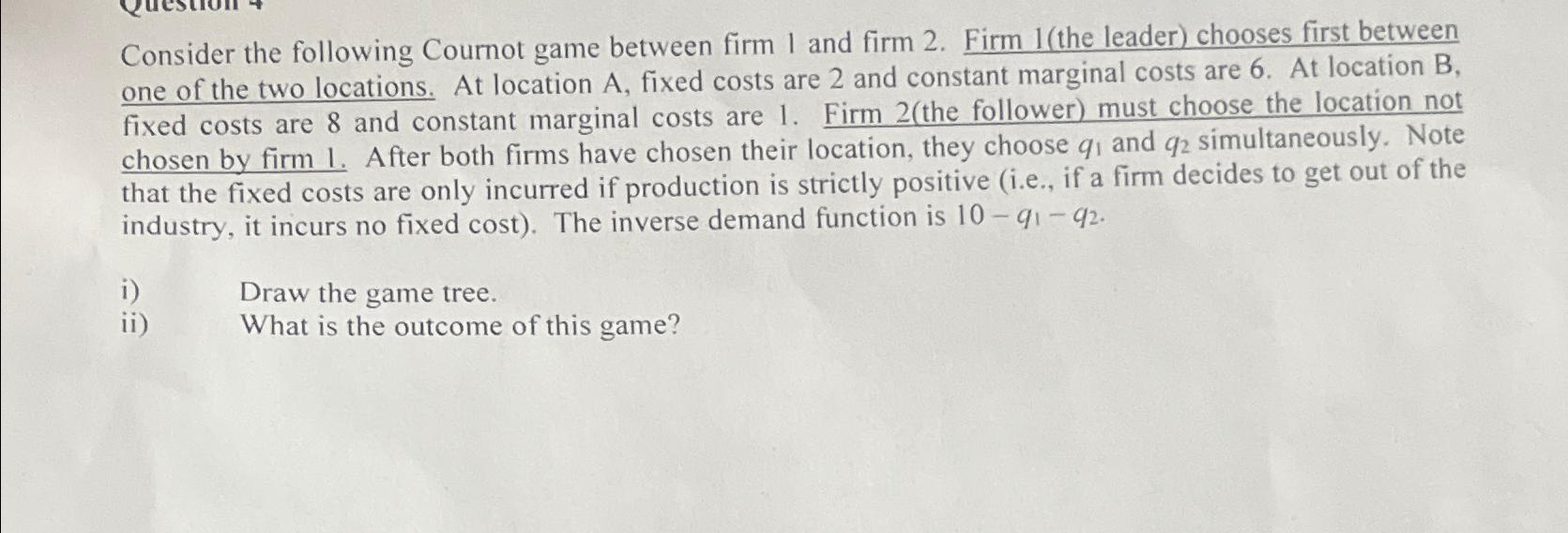 Solved Consider the following Cournot game between firm 1 | Chegg.com