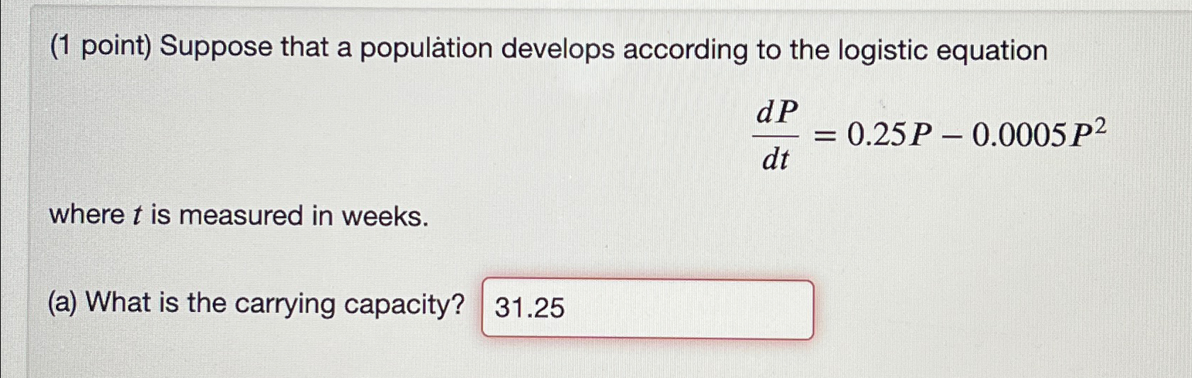 Solved 1 ﻿point ﻿suppose That A Population Develops