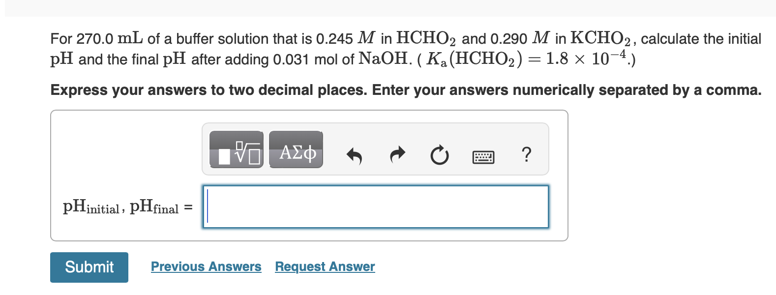 Solved For 270.0mL ﻿of a buffer solution that is 0.245M ﻿in | Chegg.com