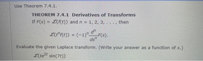 Solved Use Theorem 7.4.1. THEOREM 7.4.1 Derivatives of | Chegg.com