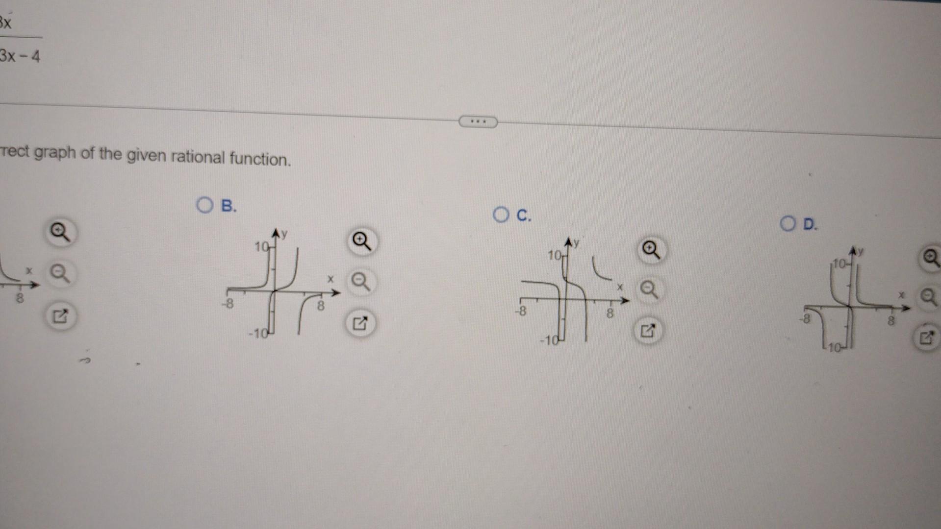 rect graph of the given rational function. B. c. | Chegg.com