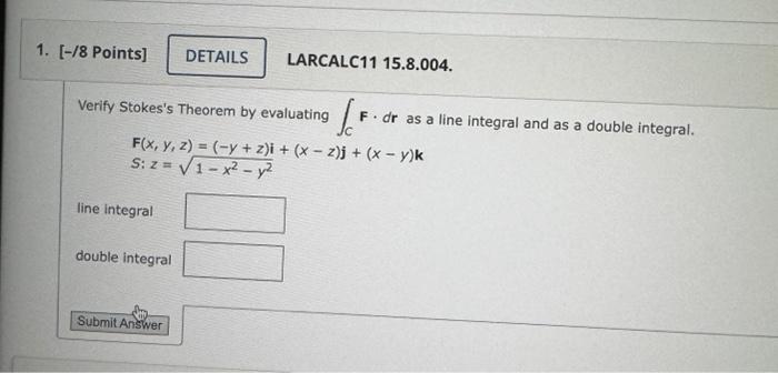 Solved Verify Stokes's Theorem by evaluating ∫CF⋅dr as a | Chegg.com