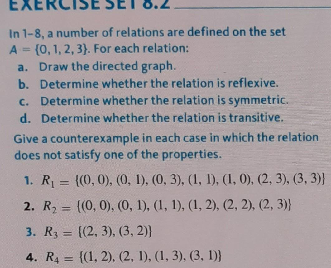 Solved EXER In 1-8, a number of relations are defined on the | Chegg.com