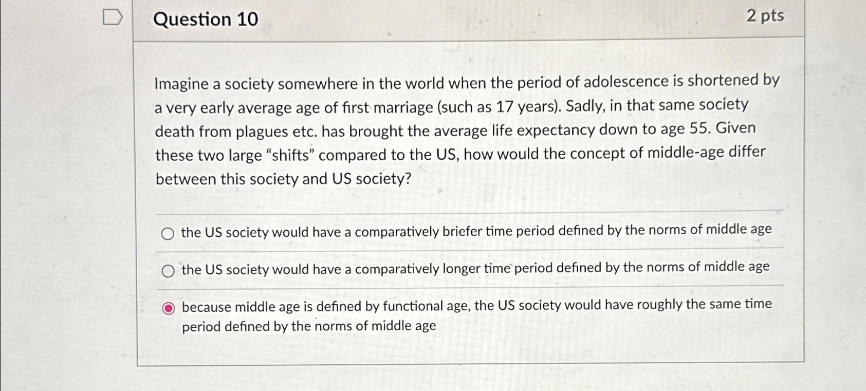 Solved Question 102 ﻿ptsImagine a society somewhere in the | Chegg.com