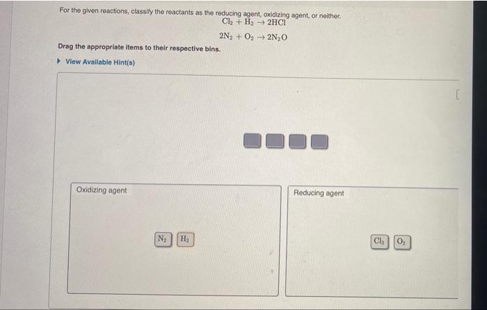 Solved For the given reactions, classify the reactants as | Chegg.com