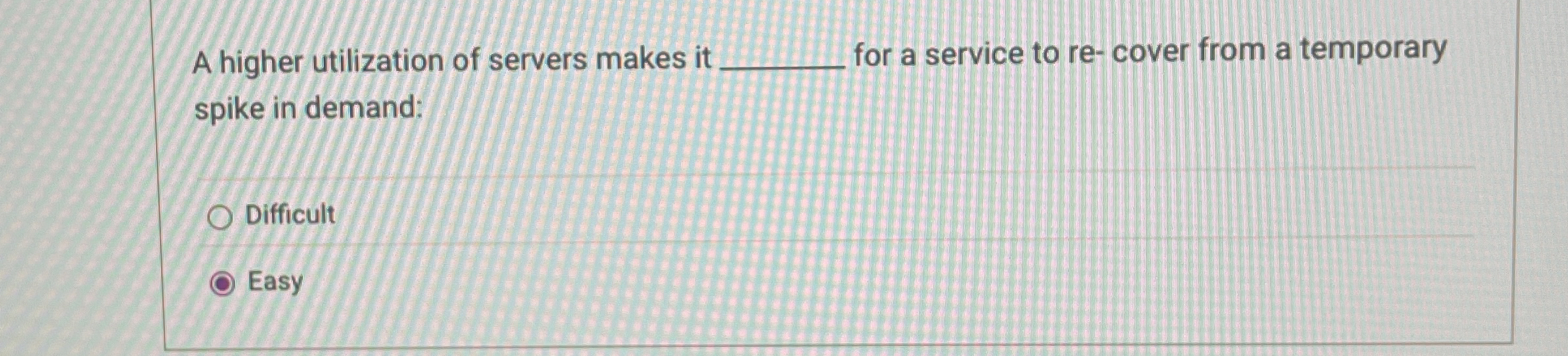 Solved A higher utilization of servers makes it for a | Chegg.com