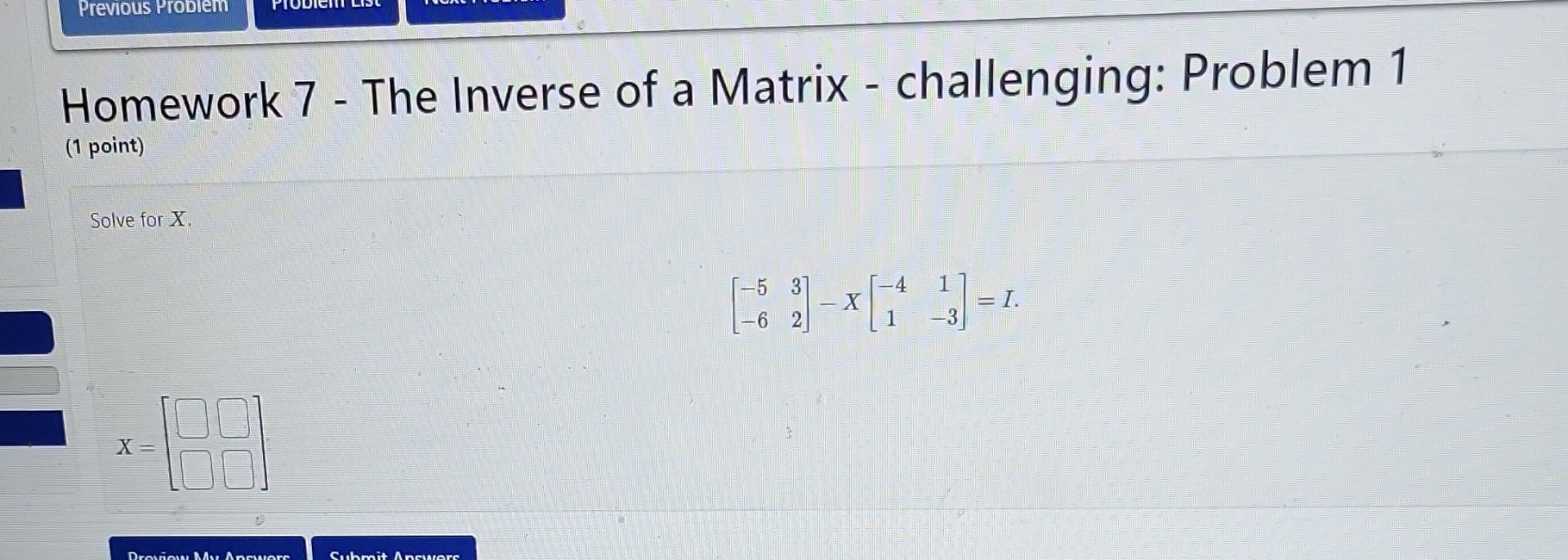 Solved Homework 7 - The Inverse of a Matrix - challenging: | Chegg.com