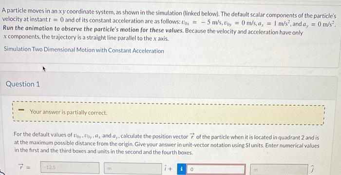 A particle moves in an xy coordinate system, as shown | Chegg.com